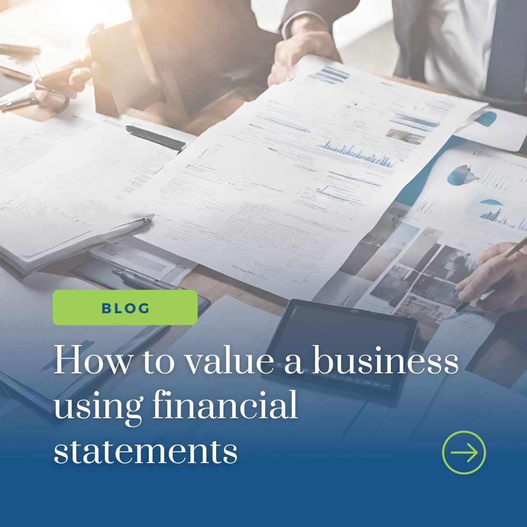 How to value a business using financial statements | HBA Encompass