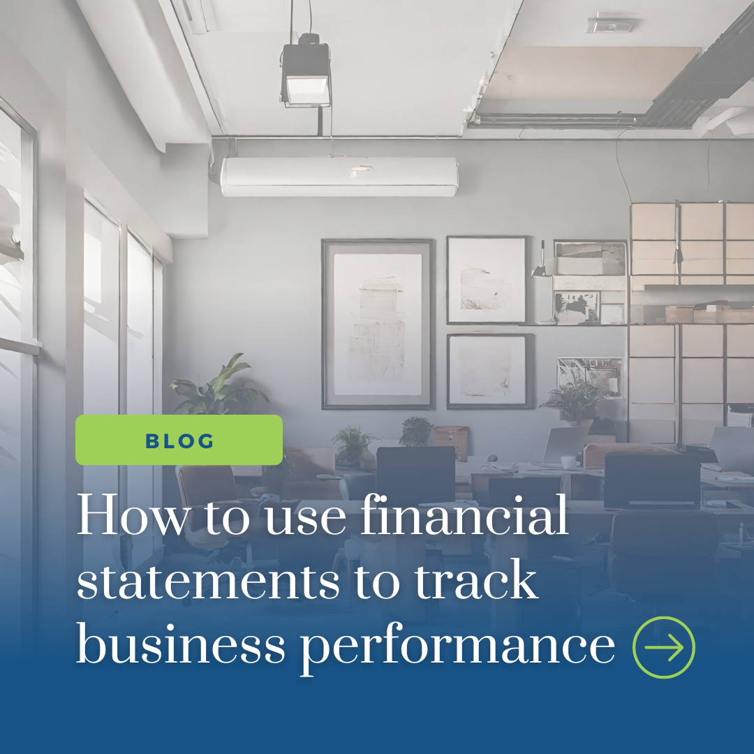 How to Use Financial Statements to Track Business Performance | HBA ...